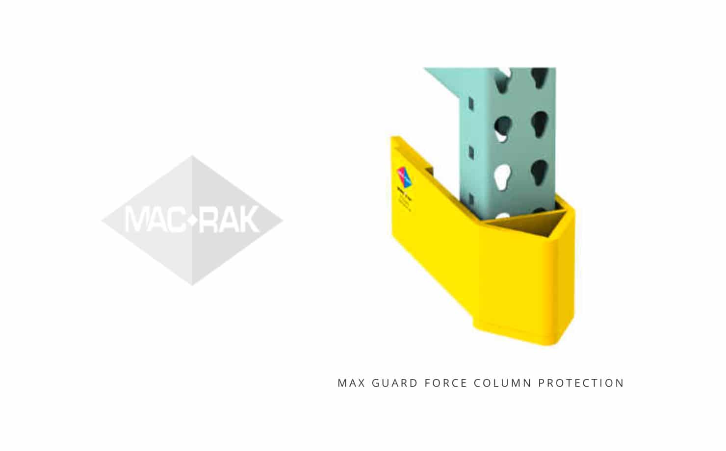 Mac Rak Max Guard Force Column Proctection | Richmond Rack